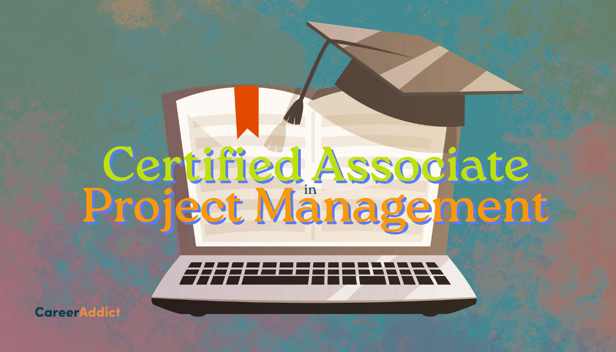CAPM Certification in 2026: Is It Worth It? The Pros & Cons